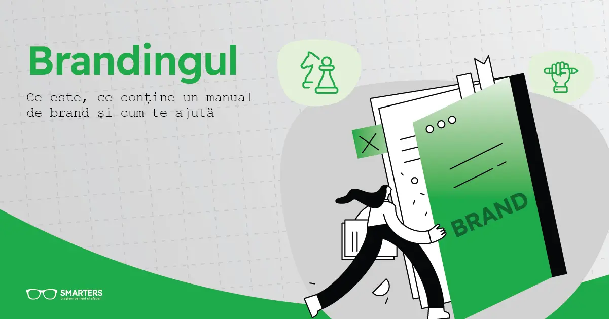Branding: ce este, ce conține un manual de brand și cum te ajută - SMARTERS