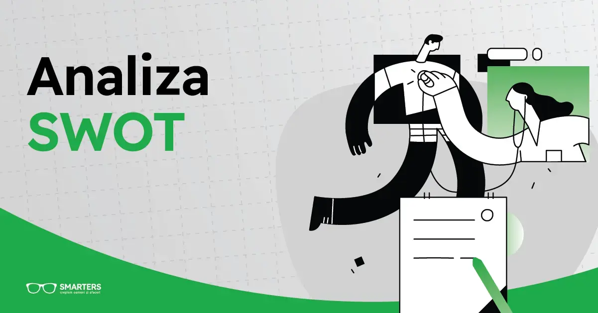 Analiza SWOT: Varianta clasică și îmbunătățiri - SMARTERS